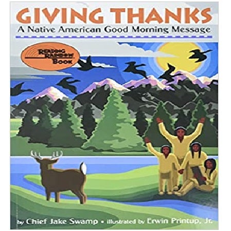 Giving Thanks - A Native American Good Morning Message