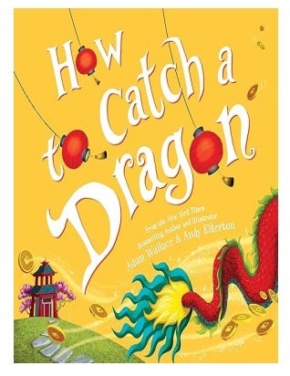 How to Catch a Dragon